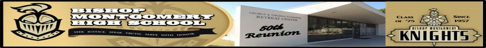 Bishop Montgomery High School, Class of 1975, 50th High School Reunion ...